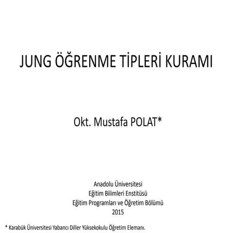 Jung Psikolojik Tipler ve Öğrenme Tipleri Kuramı /Jung's Theory of ...