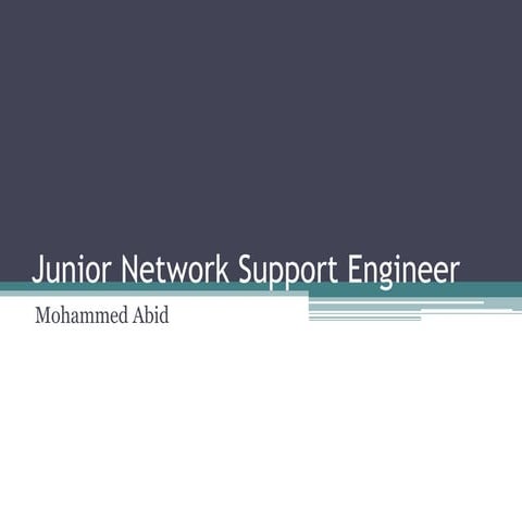 Junior network support engineer | PPT