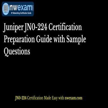 Juniper JN0-224 Certification Preparation Guide with Sample Questions.pdf