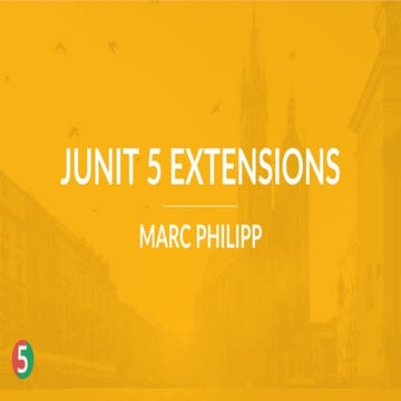 JUnit 5 Extensions | PPT