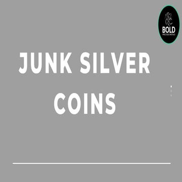 Junk Silver Coins: History, Types & Investment Value | PDF