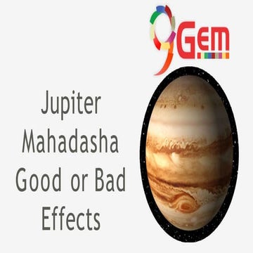 Jupiter mahadasha good or bad effects | PPTX