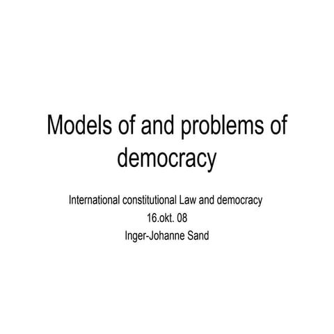 Models and problems of democracy in the area | PPT
