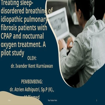Sleep Disorder in IPF dengan terapi CPAP dan Nocturnal oxygen treatment ...