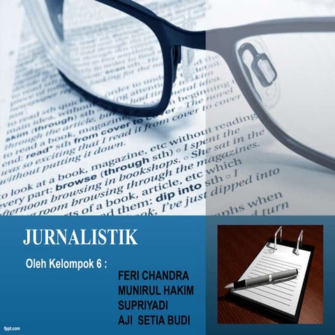 Pengantar Materi, Pengertian Jurnalistik | PPTX