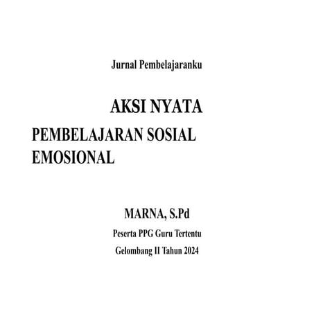 Jurnal Modul 2 Aksi Nyata Pembelajaran Sosial Emosional.pptx