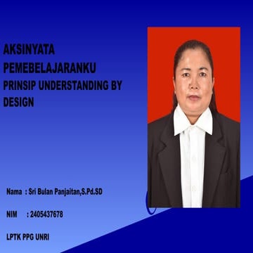 Jurnal Pembelajaranku Topik Understanding by Design.pptx