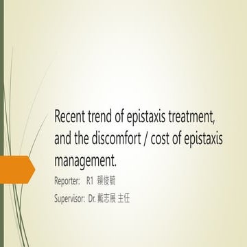 Epistaxis treatment | PPTX