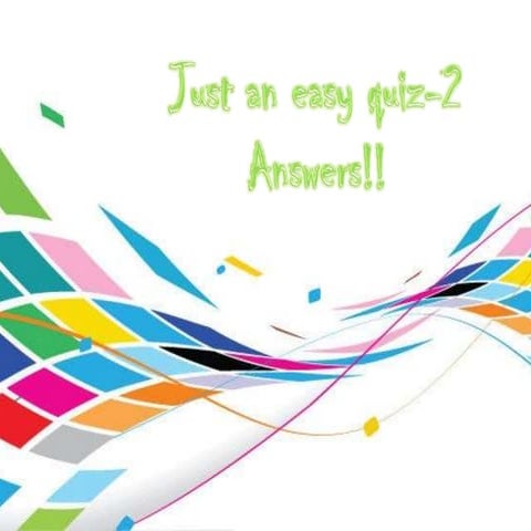 Just an easy quiz 2answers | PPTX