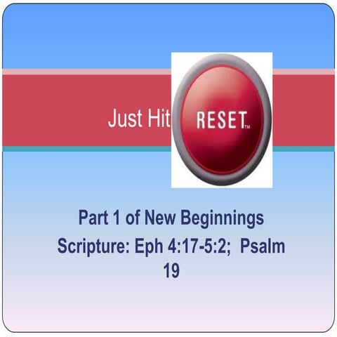 Just hit reset | PPTX | Spirituality | Religion & Spirituality