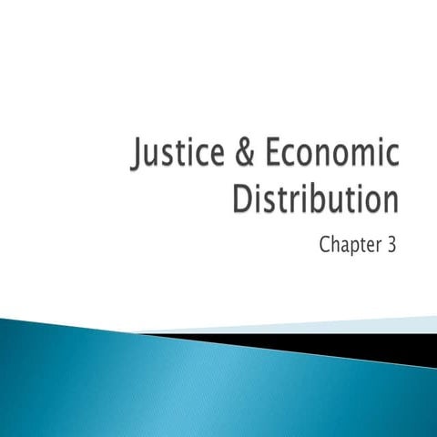 Justice & Economic Distribution chapter 3 (1).pptx
