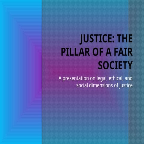 JusticeAND LAW AND ____Presentation.pptx