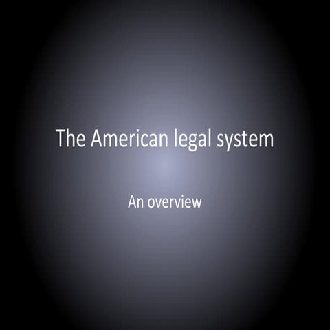 The American Legal System | PPTX