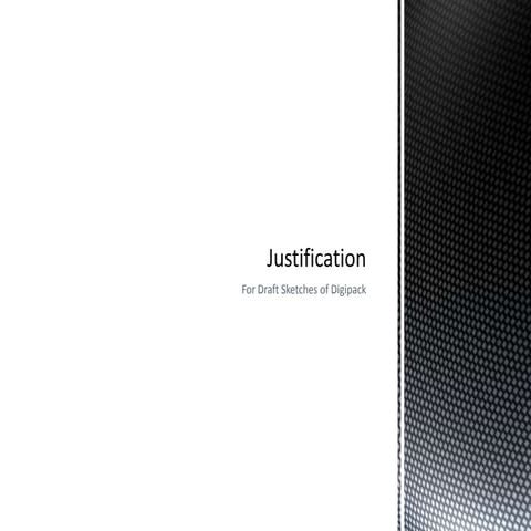 Justification for digipack | PPT