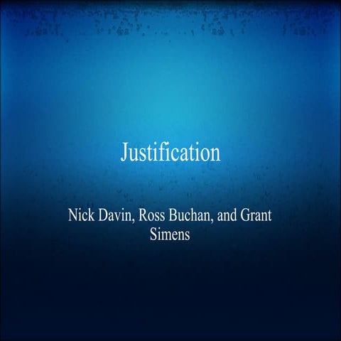 Justification ppt grant_nick_ross | PPT