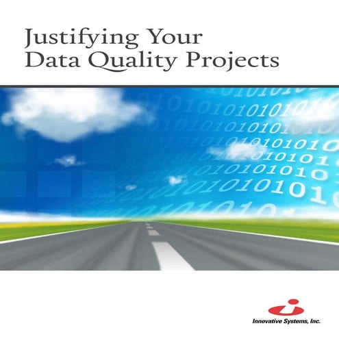 Justifying Your Data Quality Projects | PDF