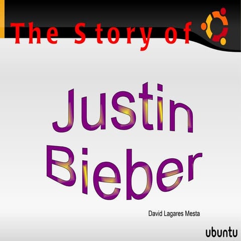 The Story of Justin Bieber | ODP