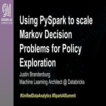 Using PySpark to Scale Markov Decision Problems for Policy Exploration ...
