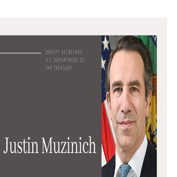 Justin Muzinich - Deputy Secretary, U.S. Department of the Treasury ...