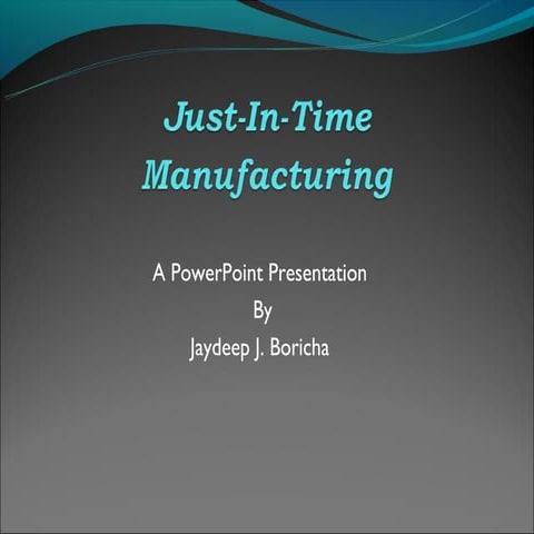 Just In Time Manufacturing Process | PPT