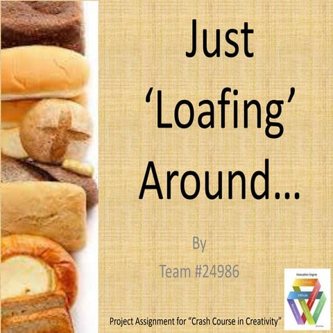Just ‘loafing’ around | PPTX