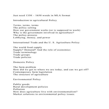 Just need 1350 – 1650 words in MLA formatIntroduction to agric.docx