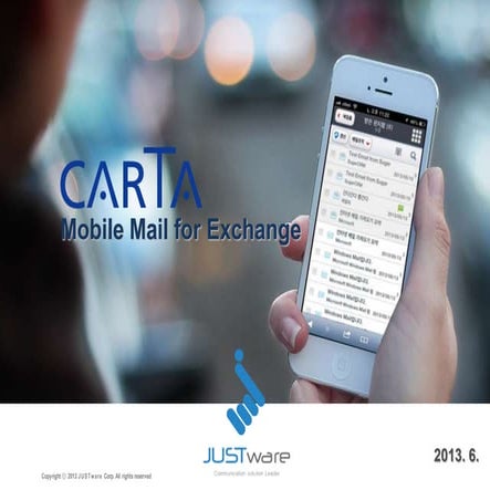 Justware CARTA (Mobile Mail for Microsoft Exchange) 제품소개서 | PPT