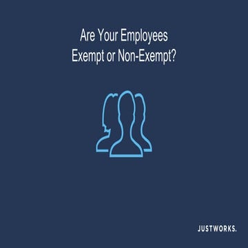 Are Your Employees Exempt or Non-Exempt? | PPT