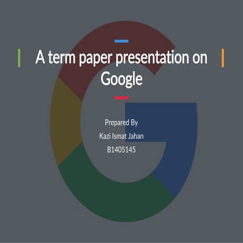 A presentation on Google | PPT