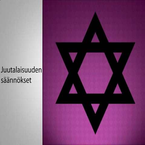 Juutalaisuuden säännökset | PPTX
