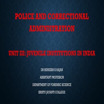 JUVENILE INSTITUTIONS IN INDIA (POLICE AND CORRECTIONAL ADMINISTRATION ...