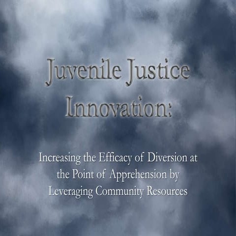 Juvenile justice innovation PPT | PPT
