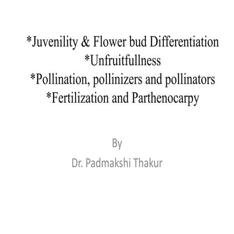 10. Juvenility and characteristics of juvenility | PPTX