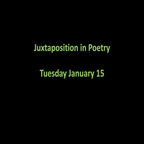 juxtaposition_in_poetry.ppt