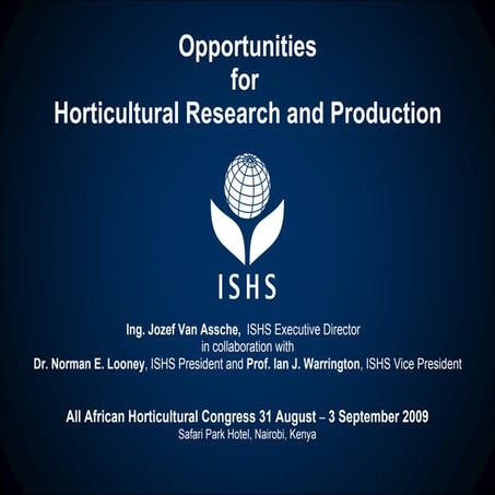 ISHS Jozef Van Assche Presentation Nairobi Kenya 31 August2009 | PPT