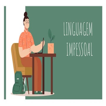Linguagem impessoal | PPT