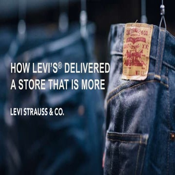 How Levi's Capitalizes on Their Latent Store Potential and Innovates ...