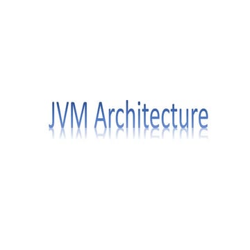 Jvm Architecture Pptx Programming Languages Computing