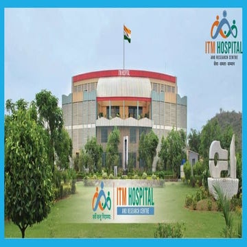 ITM HOSPITAL The hospital has also been recognised as the best emerging ...