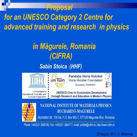 S. Stoica - Project of Establishment of an UNESCO Centre in Physics in ...