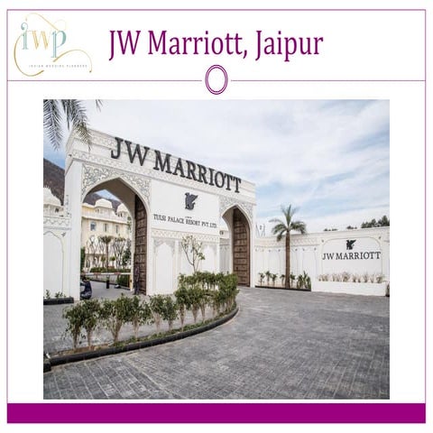 JW Marriott Resorts & Spa, Jaipur - Rajasthan | PDF