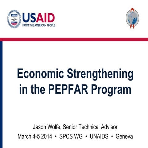 Economic Strengthening in the PEPFAR Program | PPTX