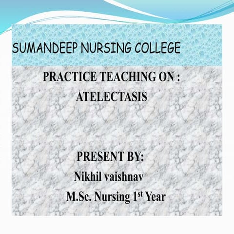 Atelectasis Ppt Nikhil Pptx