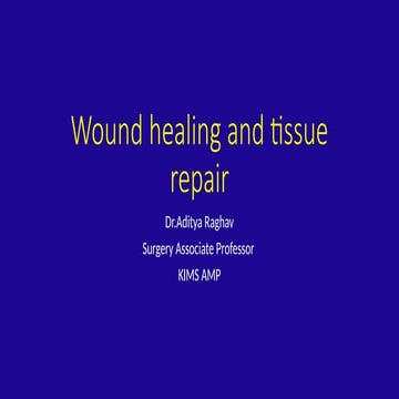 Wound_healing_and_tissue_repair.pptx gffgjh | PPTX