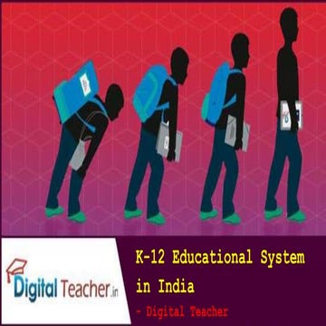 K-12 Educational System in India - Digital Teacher.pptx
