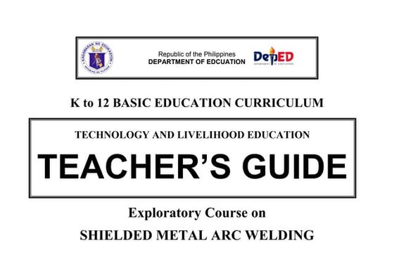 K to 12 TLE Curriculum Guide for Shielded Metal Arc Welding (SMAC) | PDF