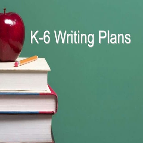 K 6 Writing Plans | PPT