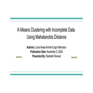 K Means Clustering With Incomplete Data Using Mahalanobis Distance Pptx