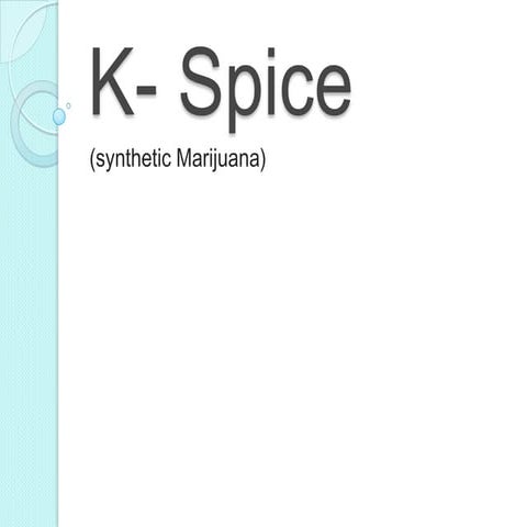 K spice teachback | PPT