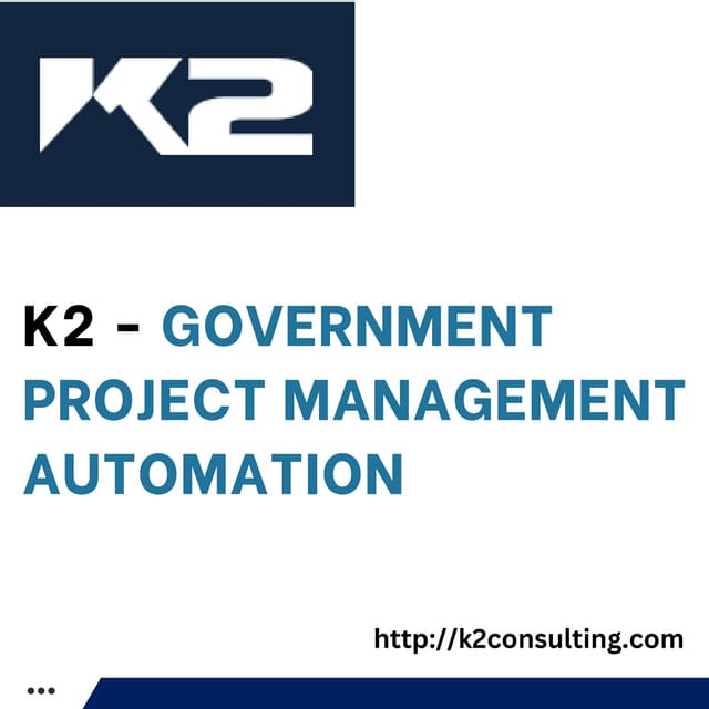 K2 - Goverment Project Management Automation | PDF